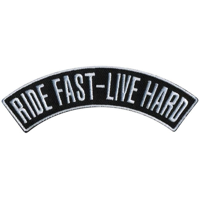 Hot Leathers PPM4204 4 x 1 in. Ride Fast Live Hard Top Rocker Patch ...