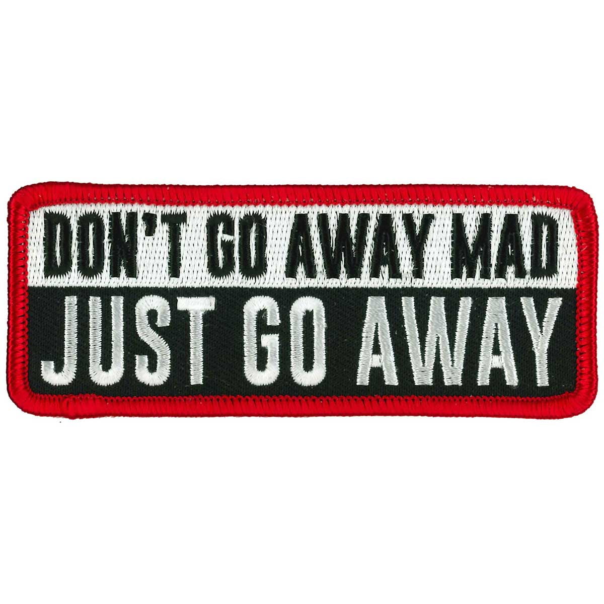 Hot Leathers Just Go Away 4 Inch Funny Embroidered Patch PPW1014 4 Width x 2 Height Inches ...