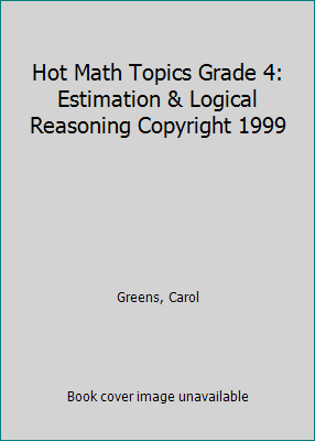 Pre-Owned Hot Math Topics Grade 4: Estimation & Logical Reasoning ...