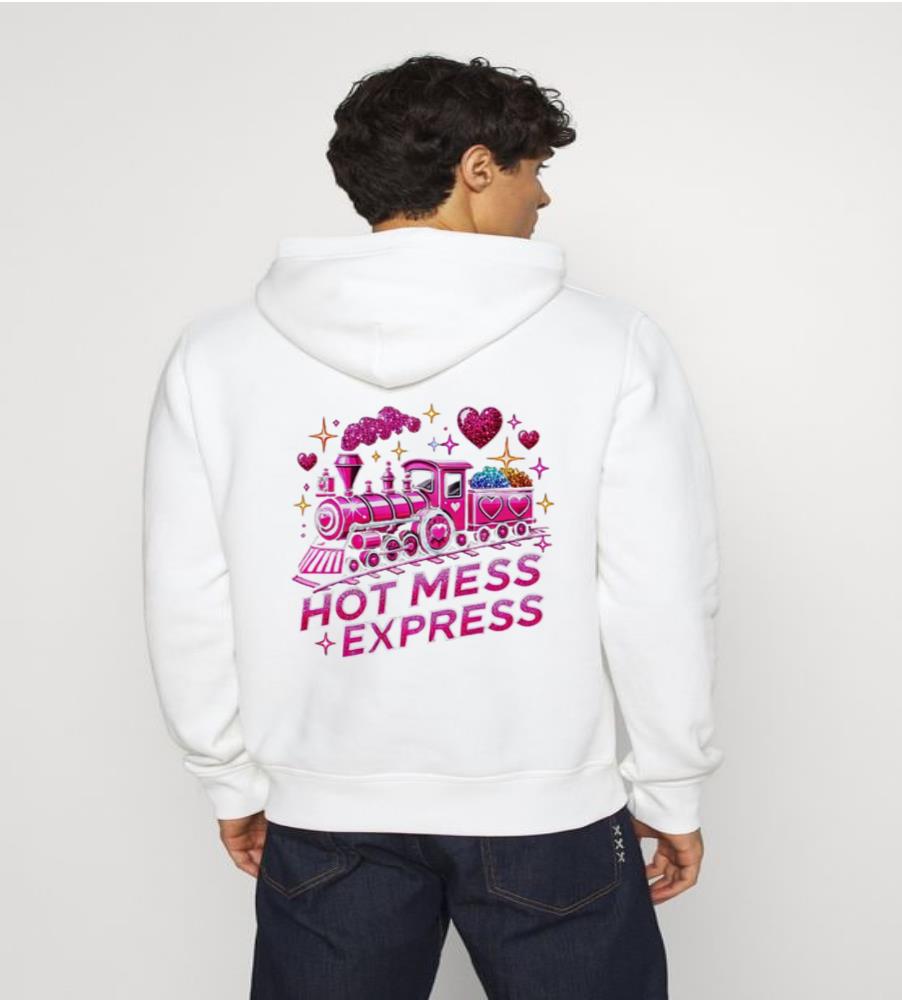Hot Mess Express Hoodie – A Fun and Quirky for Embracing Your Wild and ...