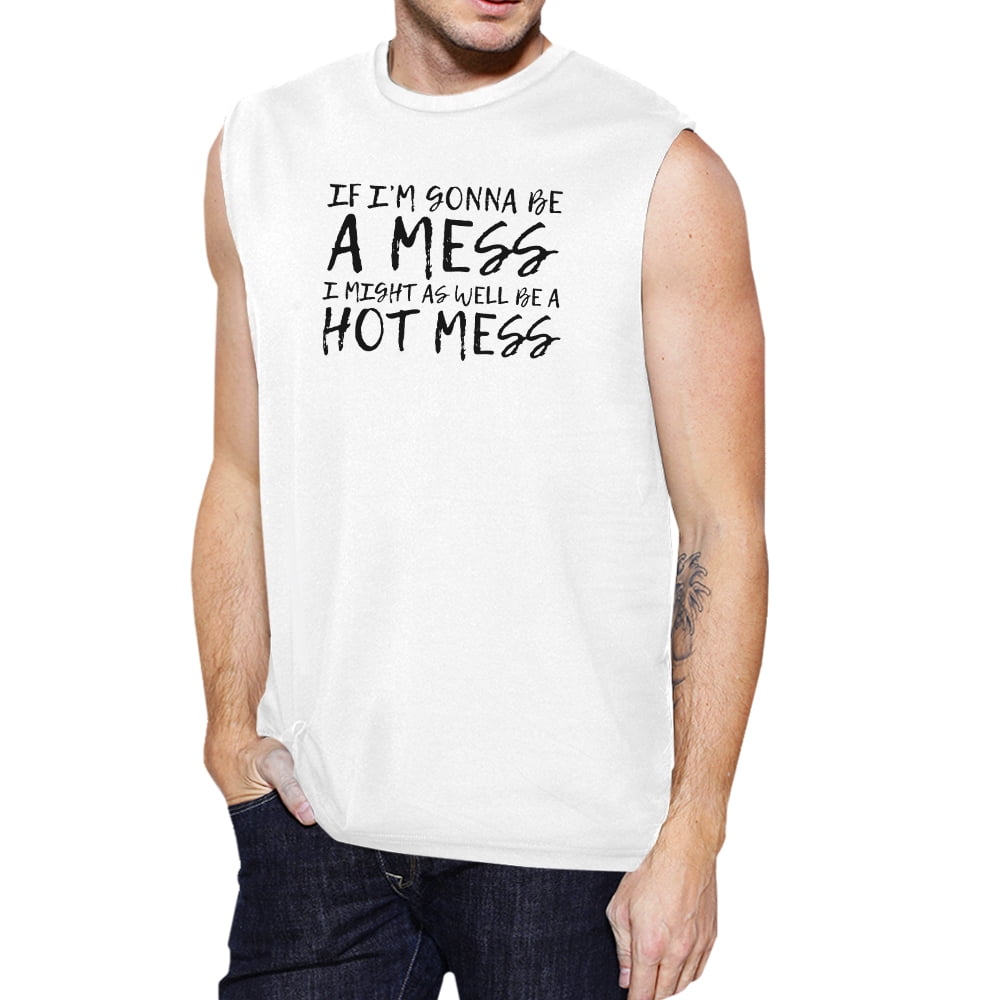 Hot Mess Mens Funny Workout Cotton Gym Muscle Shirt Graphic Tanks - Walmart.com