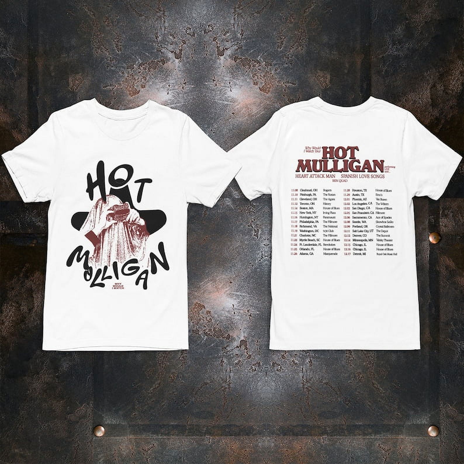 Hot Mulligan Why Would I Watch Tour Unisex T-Shirt , Heart Attack Man ...