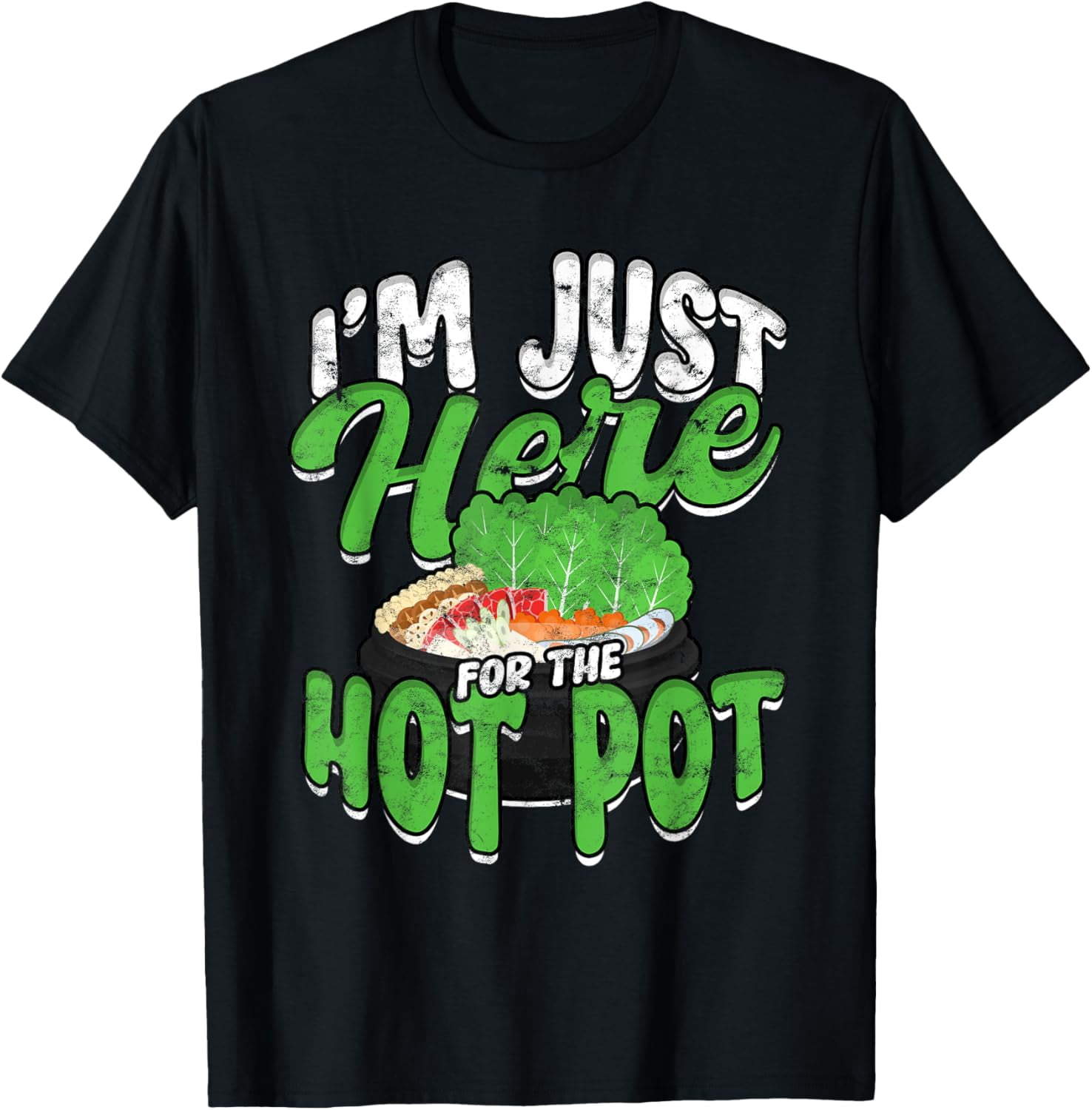 Hot Pot Chinese Hot Pot Lover I Love Hot Pot T-Shirt men and women can ...