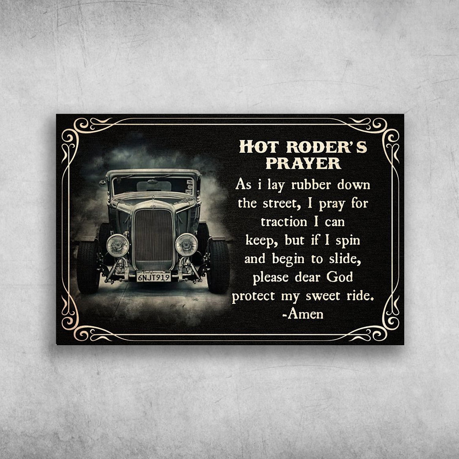 Hot Roder's Prayer - As I Lay Rubber Down The Street, I Pray For ...