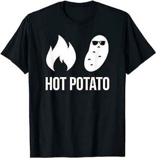 Hot Spicy Sexy Potato Funny Flirt T-Shirt - Walmart.com