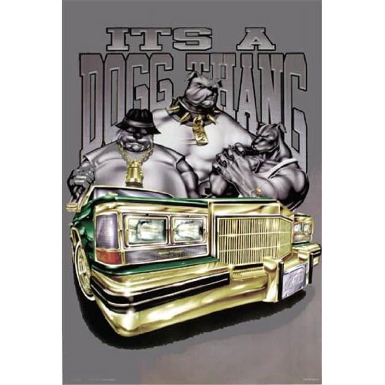 Hot Stuff 1089-08x10-CB 8 x 10 in. Its a Dogg Thang Poster Print ...