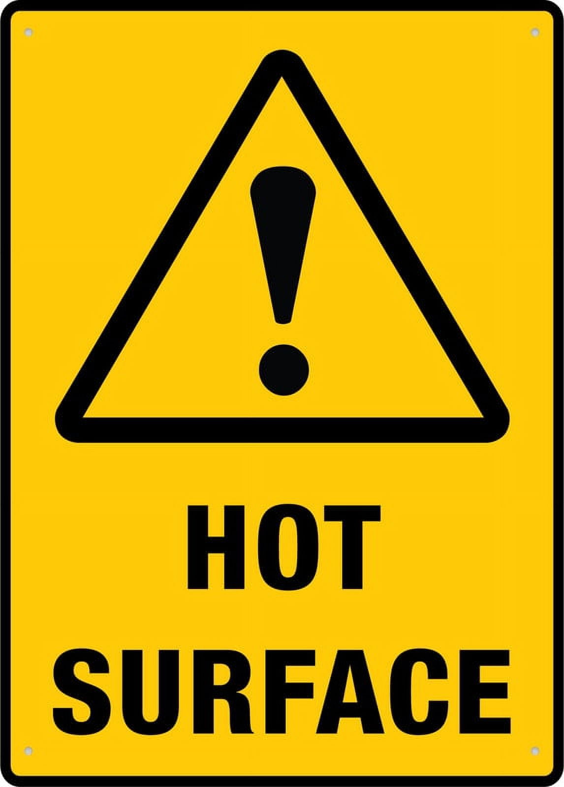 Hot Surface Signs Outdoor, Uv Printed Aluminum 12 X 8 In, Weatherproof ...