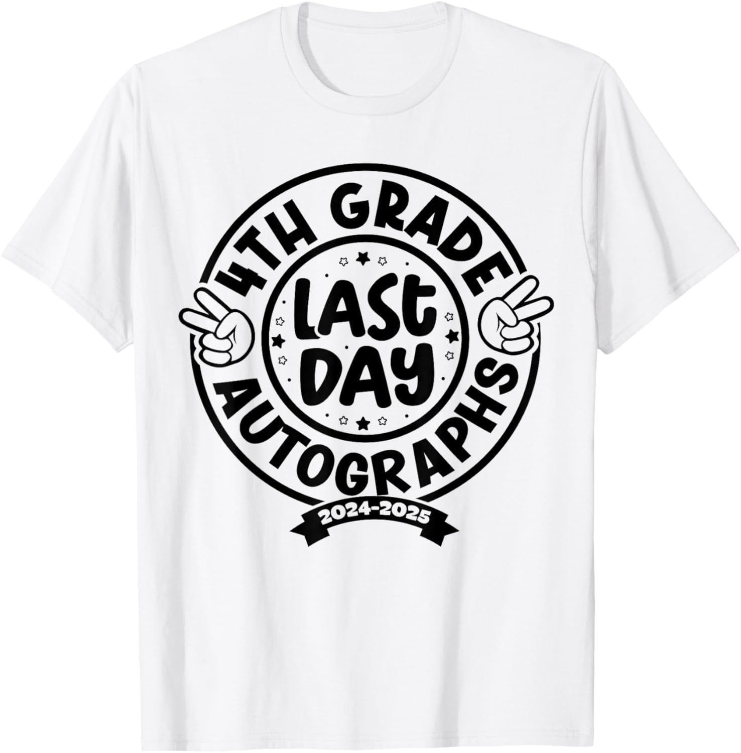 Hot Trending 2025 Last Day Of School Autograph 4Th Grade Graduation ...