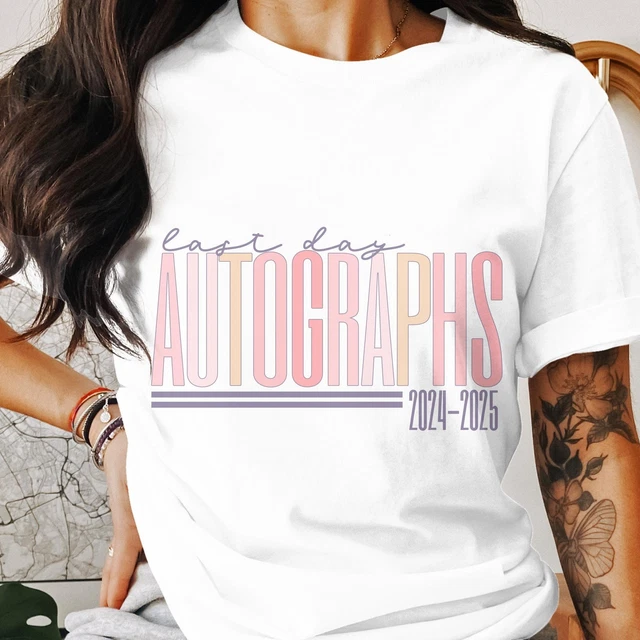 Hot Trending #27 Last Day Autographs 2024 2025 T Shirts, School ...