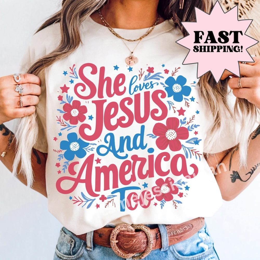 Hot Trending 4Th Of July Shirt, Usa Shirt, Fourth Of July Shirt, She Loves Jesus And America Too ...