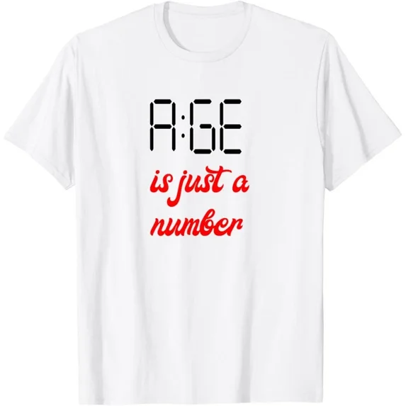 Hot Trending AGE is just a number Design Preview Only - Walmart.com