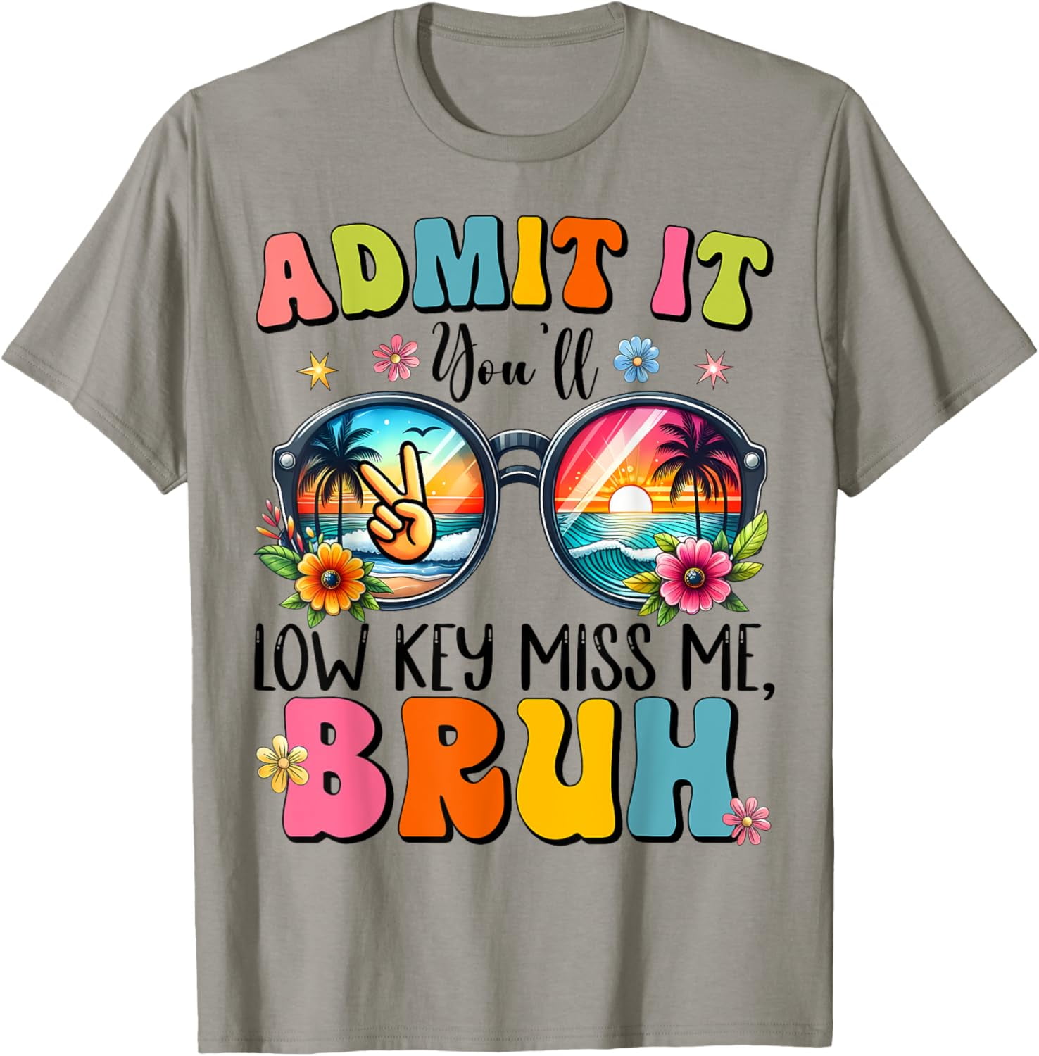 Hot Trending Admit It You'Ll Low Key Miss Me Bruh Funny Bruh Teacher ...