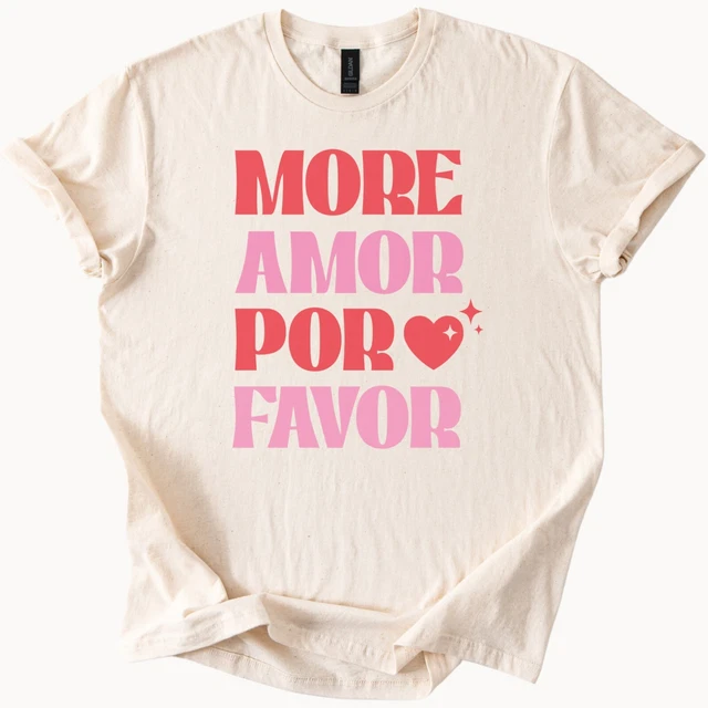 Hot Trending Amor Por Favor Tee Spanish Love Heart Shirt Design Preview ...