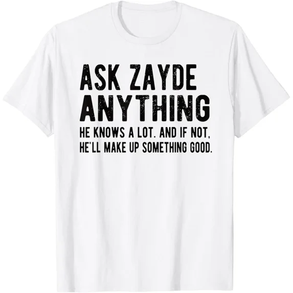 Hot Trending Ask Zayde Anything Funny Zayde Grandpa Design Preview Only - Walmart.com