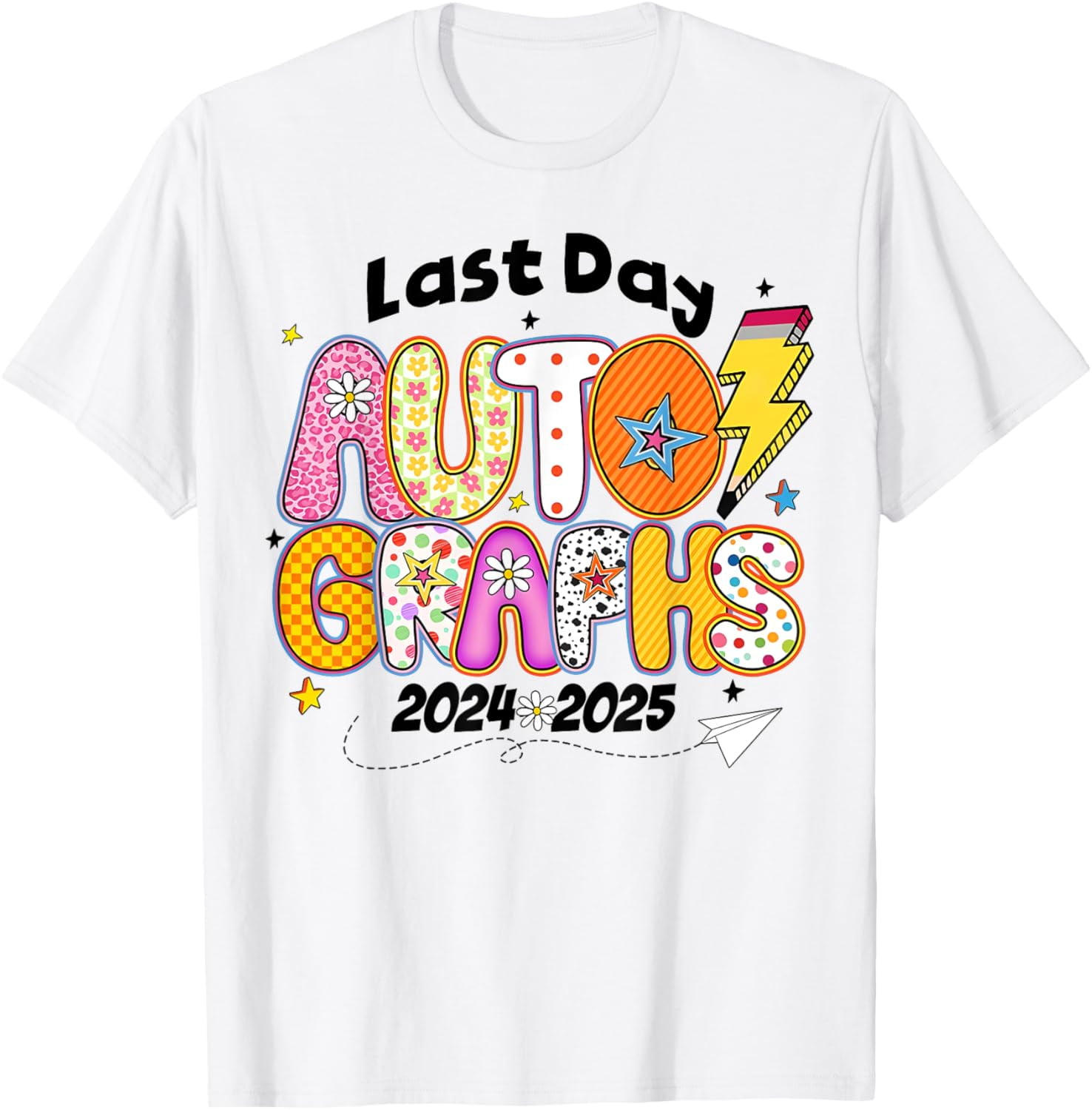 Hot Trending Autographs Last Day Of School Teacher Auto Graphs 2024 ...