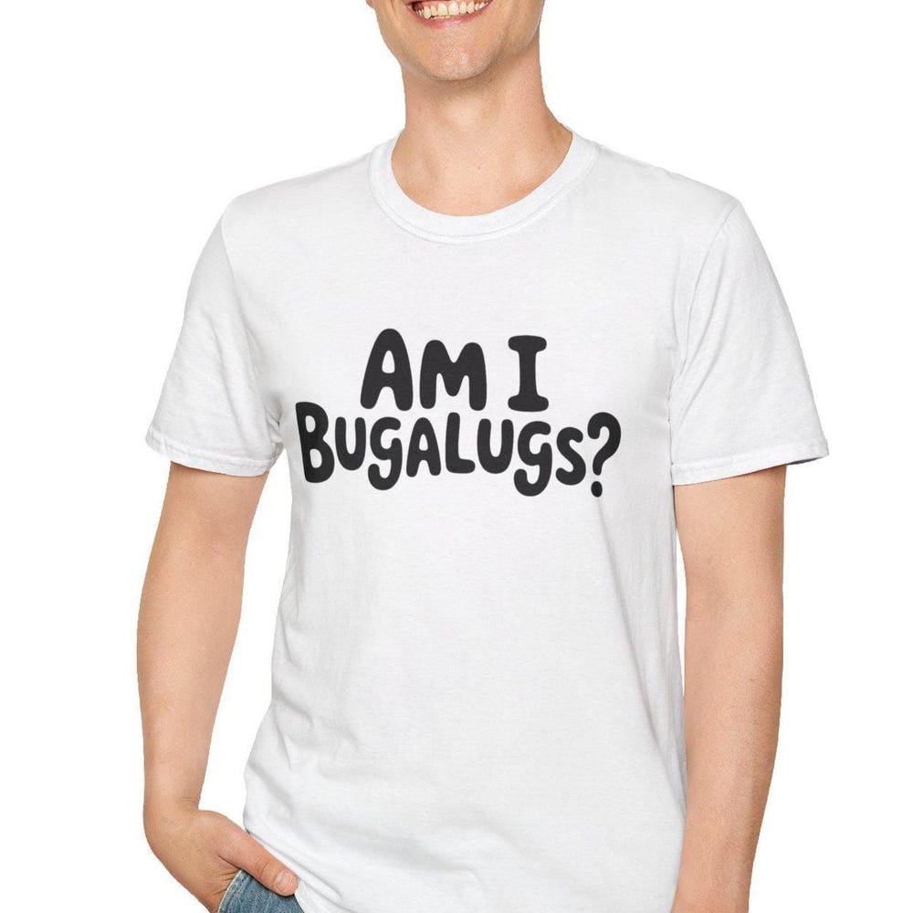 Hot Trending Bandit Heeler Quote blue dog Funny SoftstyleAm I Bugalugs ...