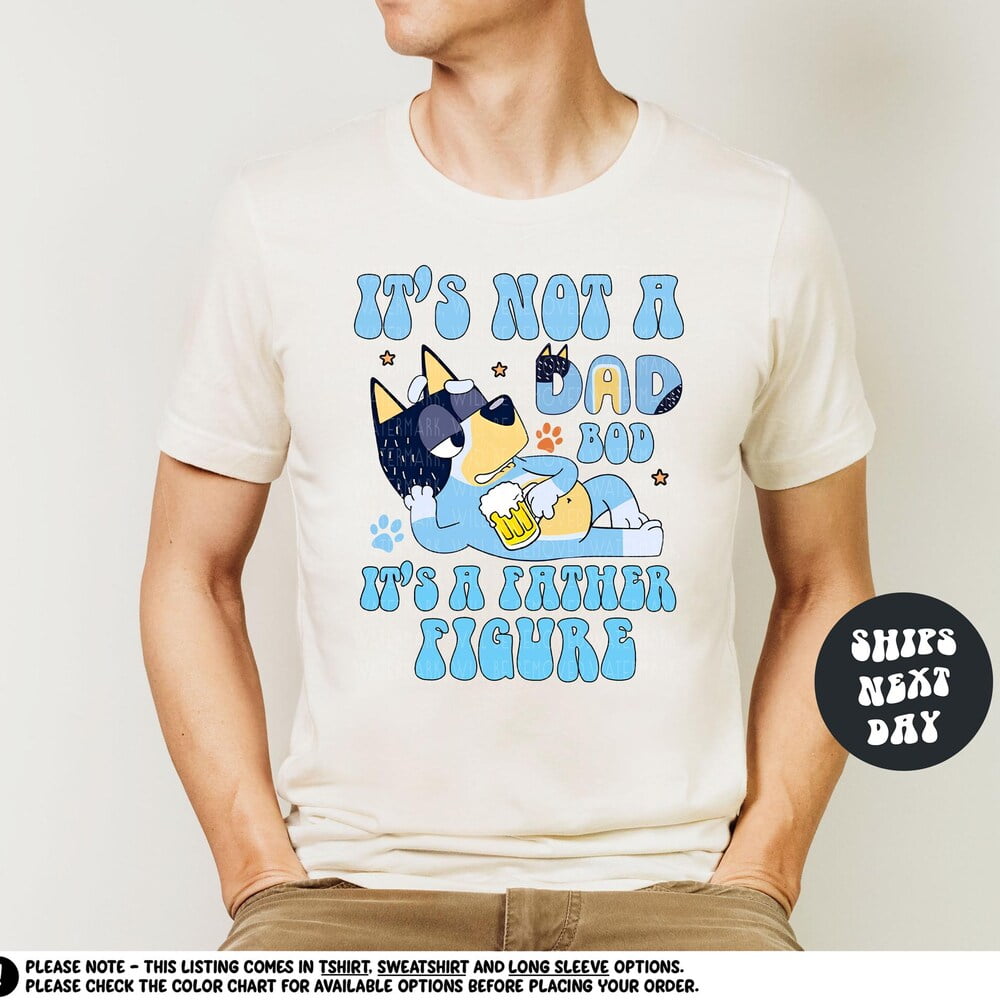 Hot Trending Blue Dog Dad Funny Dad It'S Not A Dad Bod It'S A Father ...