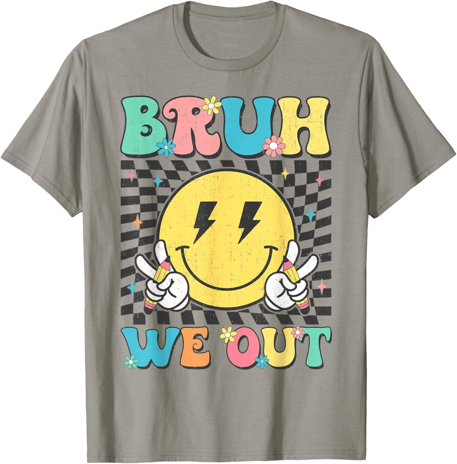 Hot Trending Bruh We Out Cute Checkered End Of School Year Teacher ...