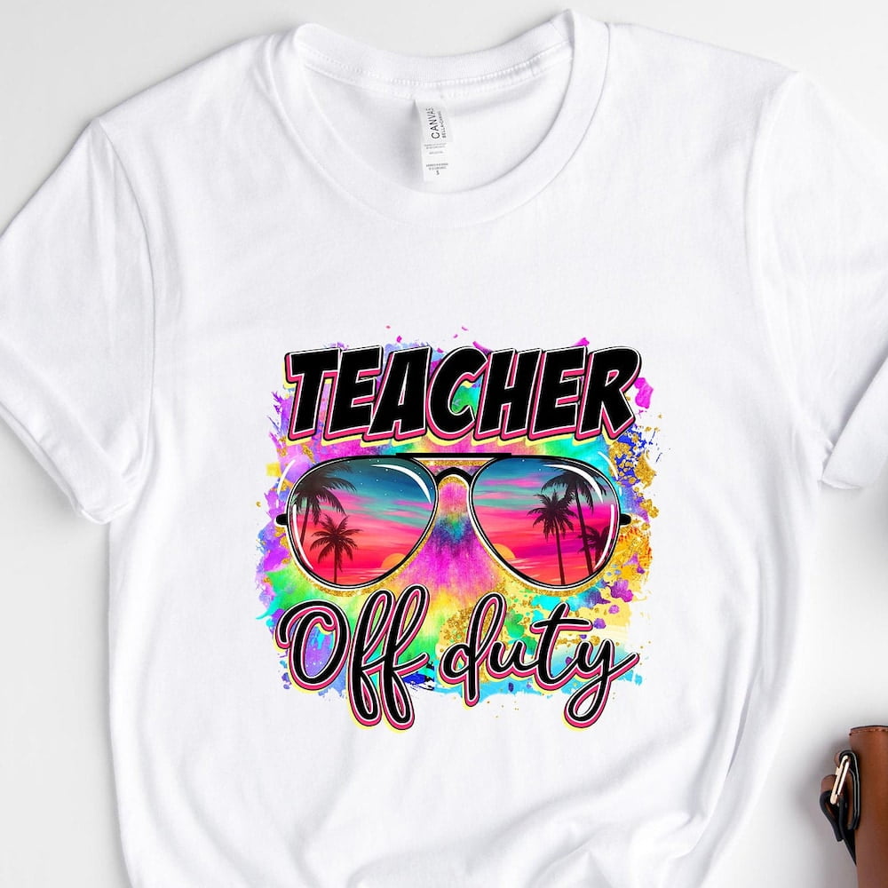 Hot Trending Colorful Teacher Off Duty, Last Day Of School, End Of ...