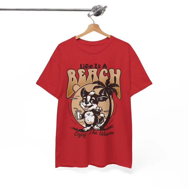 Hot Trending Comedy T-Shirt - Hilarious Tee Life Is A Beach Enjoy The ...