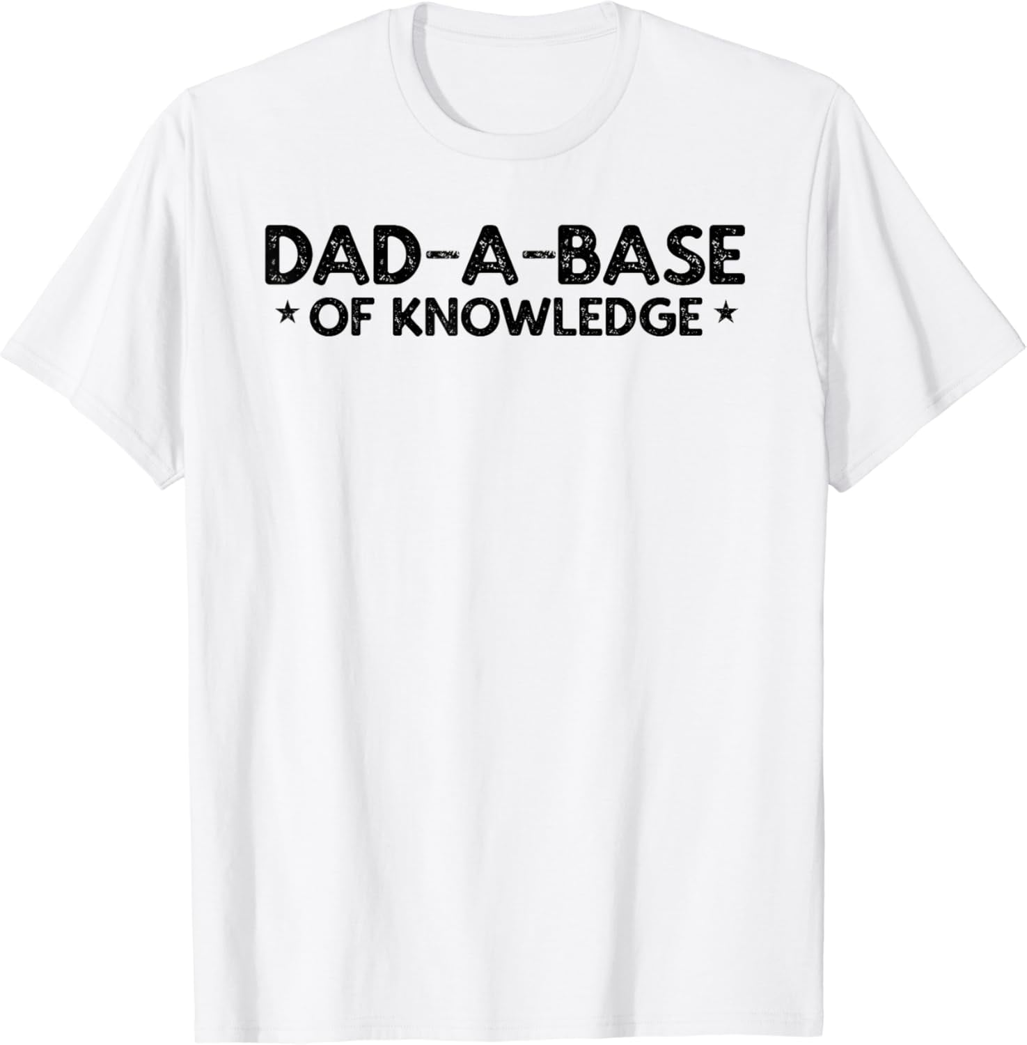 Hot Trending Dad-A-Base Of Knowledge Father'S Day Vintage Birthday ...
