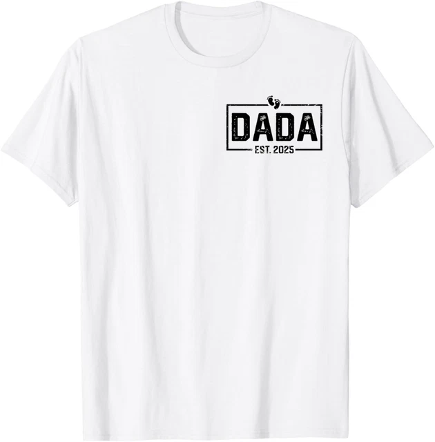 Hot Trending Dada Est 2025 Promoted To Dada 2025 New Dada Design Preview Only - Walmart.com