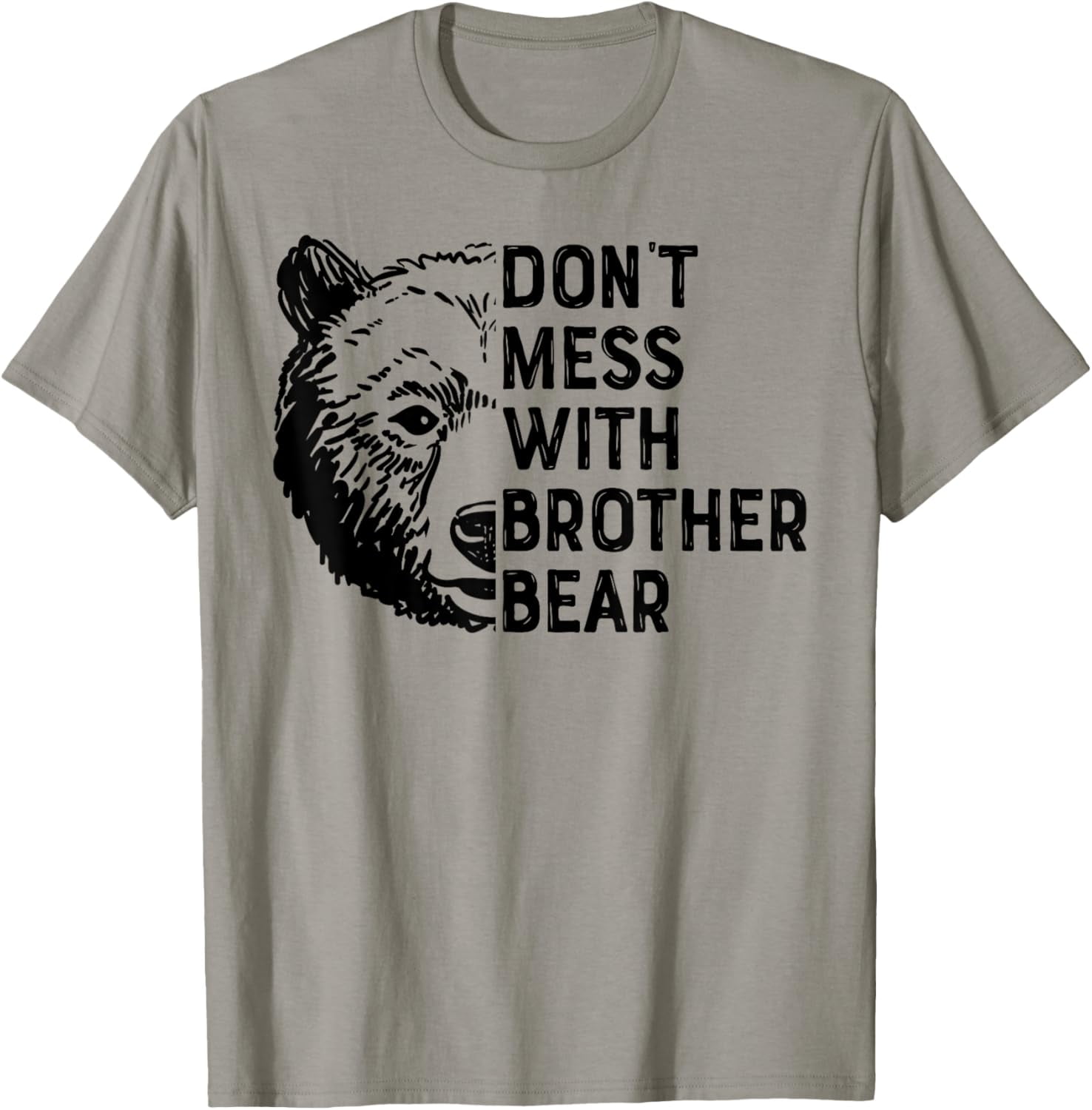 Hot Trending Don'T Mess With Brother Bear Brother Bear Father'S Day ...