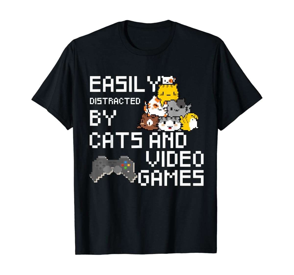 Hot Trending Easily Distracted by Cats and Video Games Pixel Art Cat T ...