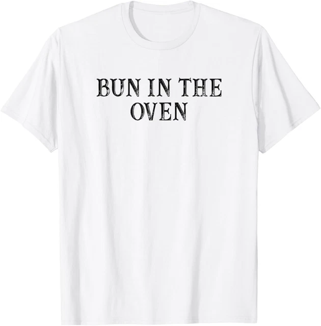 Hot Trending Funny Best Friend Gift Bun In The Oven Design Preview Only ...