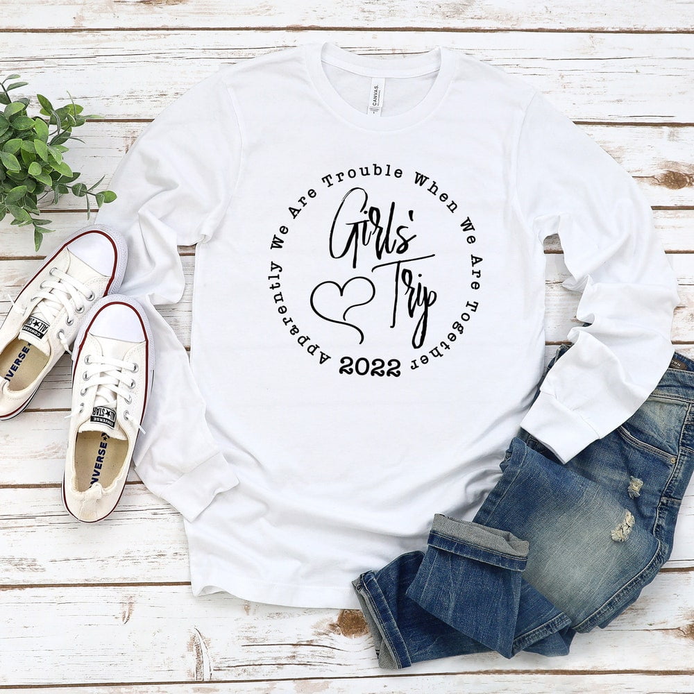 Hot Trending The Girls Trip 2022, Friends Shirt, Best Friends Shirt ...