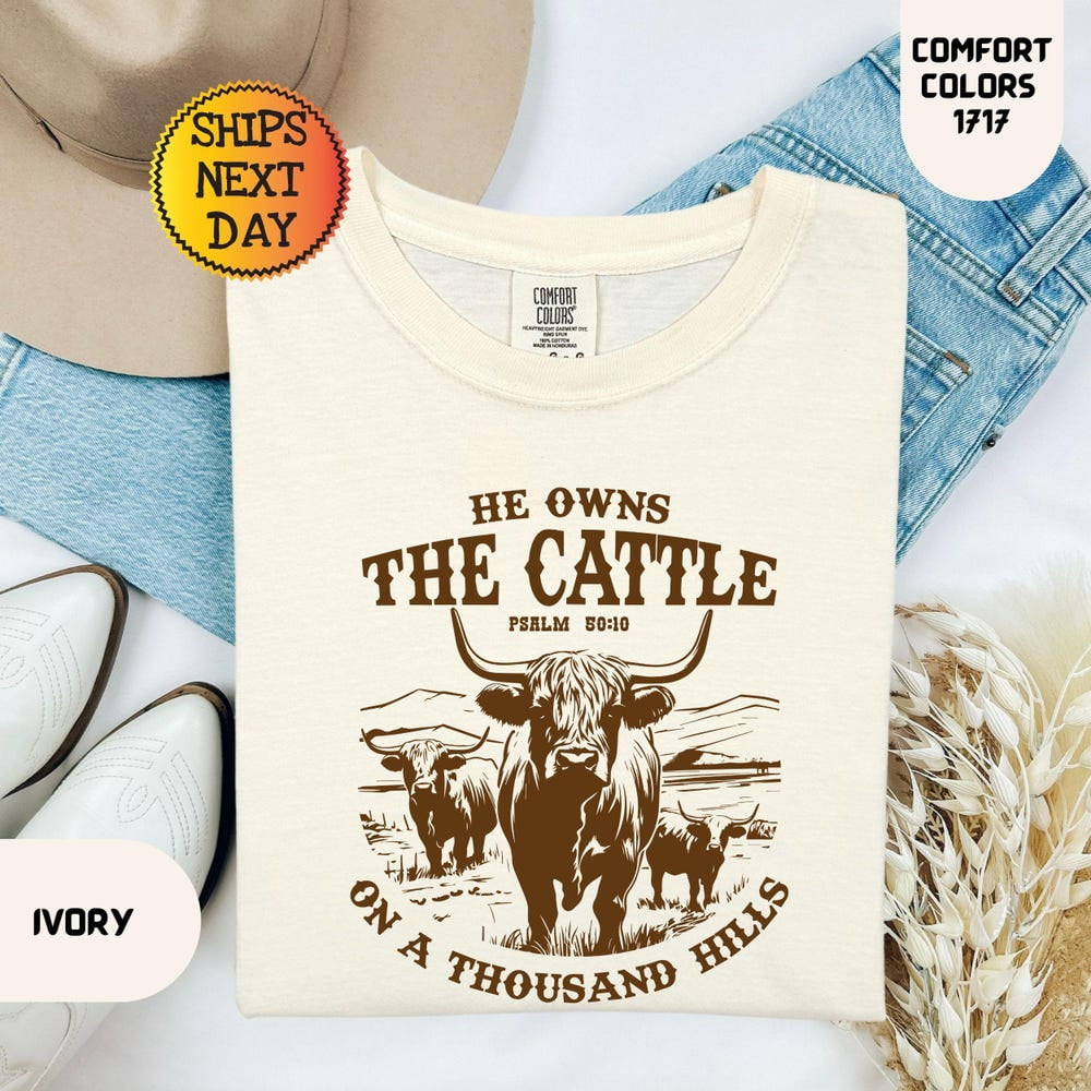 Hot Trending He Owns The Cattle On A Thousand Hills, Western Christian ...