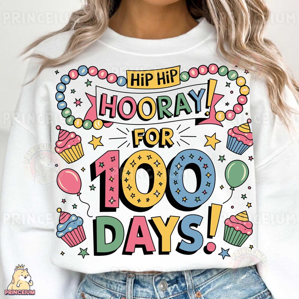 Hot Trending Hip Hip Hoorray For 100 Days, 100 Days Of Me, Teacher, 100 ...
