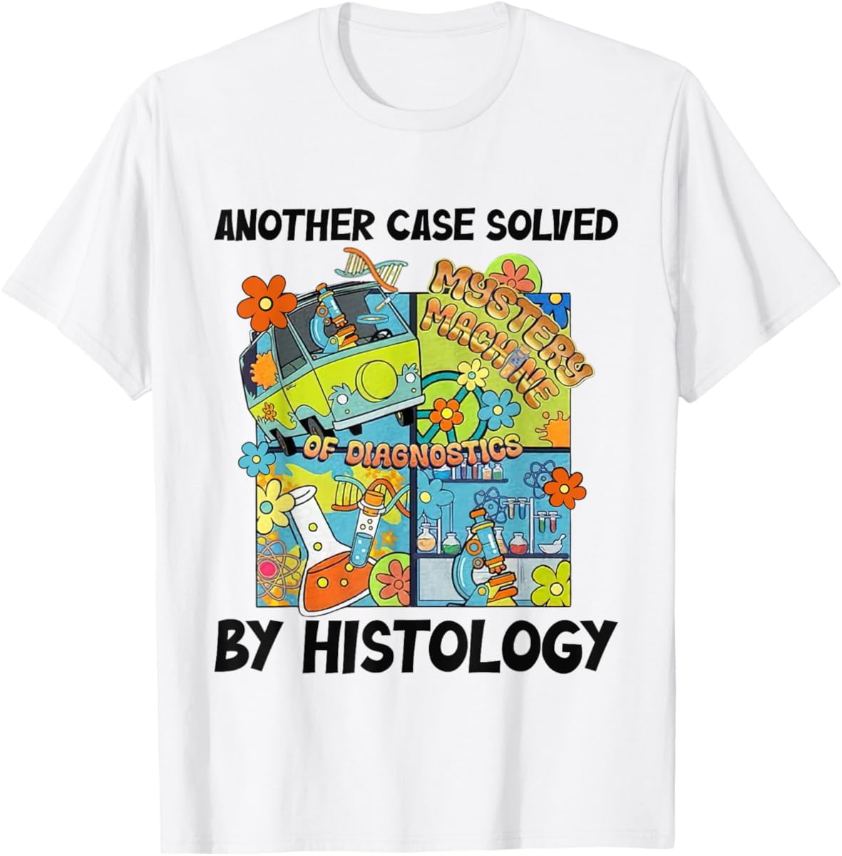 Hot Trending Histology Lab Week 2025 Medical Science Technician T-Shirt ...