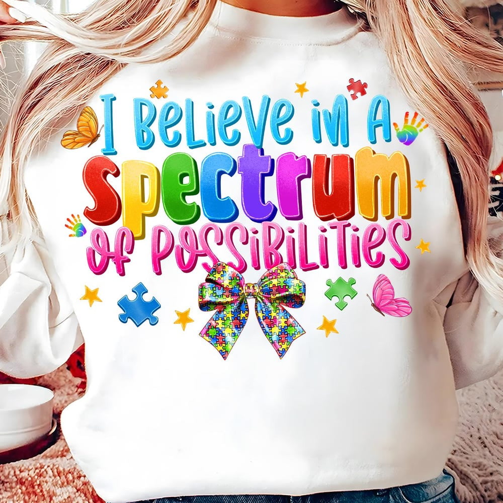 Hot Trending I Belive In A Spectrum Of Possibilities, Retro Autism Bow ...