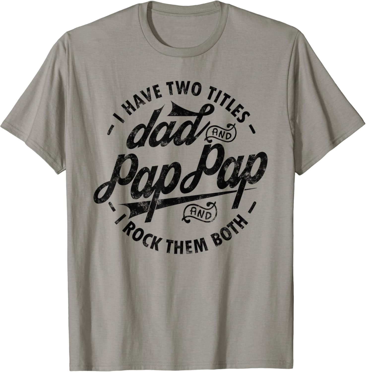 Hot Trending I Have Two Titles Dad & Pap Pap I Rock Them Both Gift Pap Vintage Birthday Gifts ...