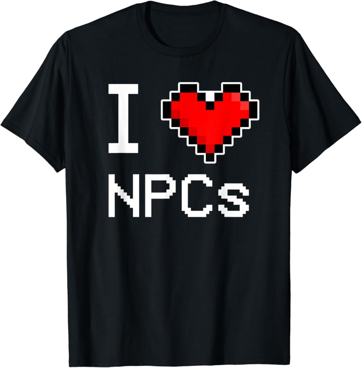Hot Trending I Love NPCs, Pixel Heart, Retro Gamer T-Shirt Vintage Tee ...