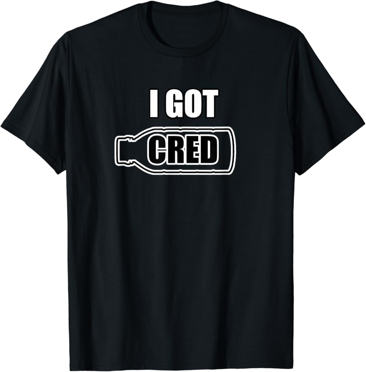 Hot Trending I got cred T-Shirt Vintage Tee -Birthday Gifts - Walmart.com