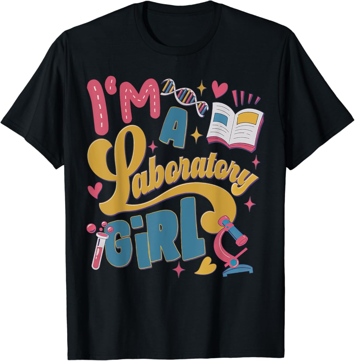 Hot Trending I'm A Laboratory Girl Medical Lab Week 2024 T-Shirt ...