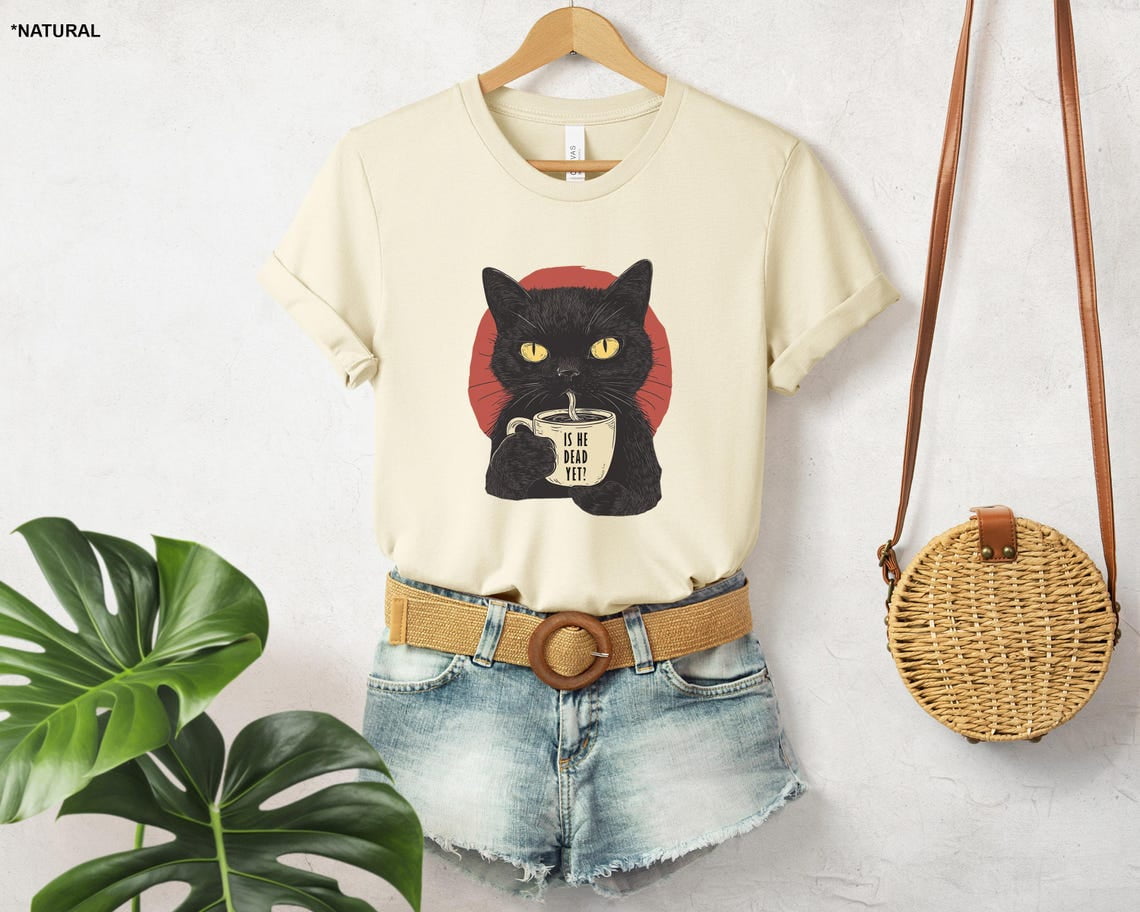 Hot Trending Is He Dead Yet Black Cat Funny Cat Vintage Birthday Gifts ...
