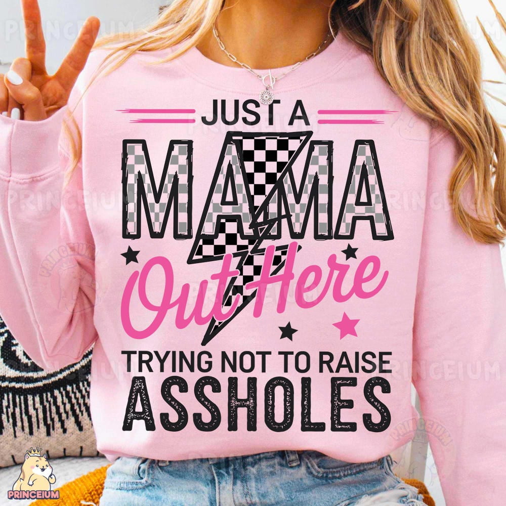 Hot Trending Just A Mama Out Here, Funny Parenting, Mom Life Checker ...