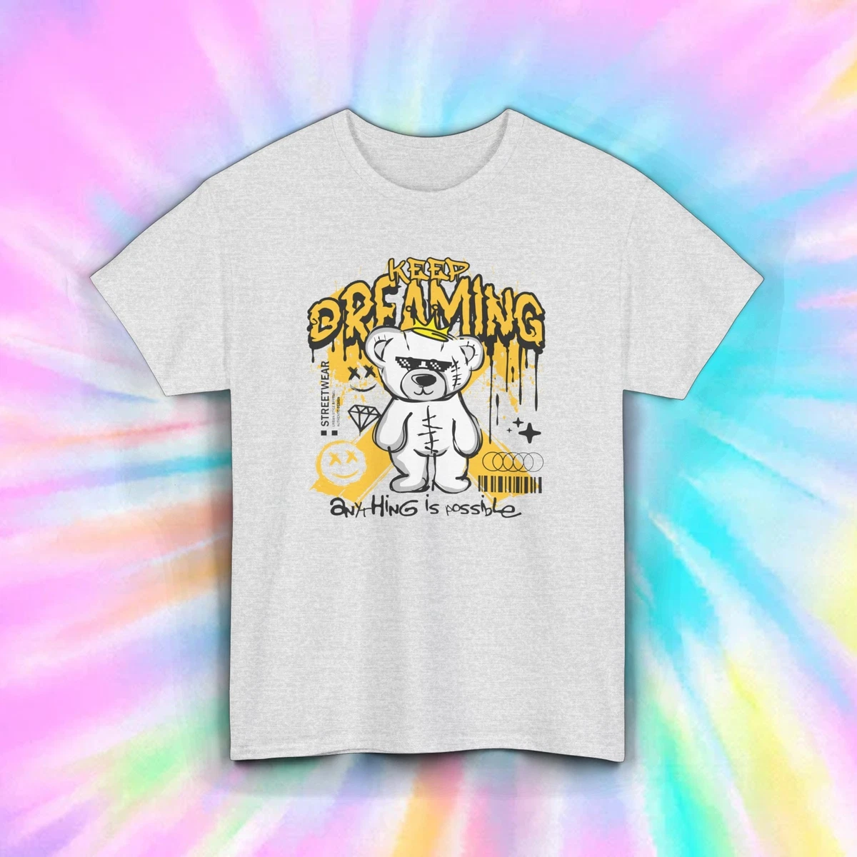 Hot Trending Keep Dream T-Shirt | Motivational Teddy Bear Graffiti Graphic | Design Preview Only ...