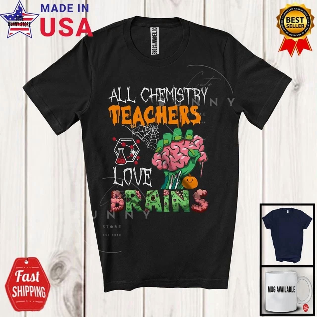 Hot Trending Kiraa Tee With All Chemistry Teachers Love Brains, Scary ...