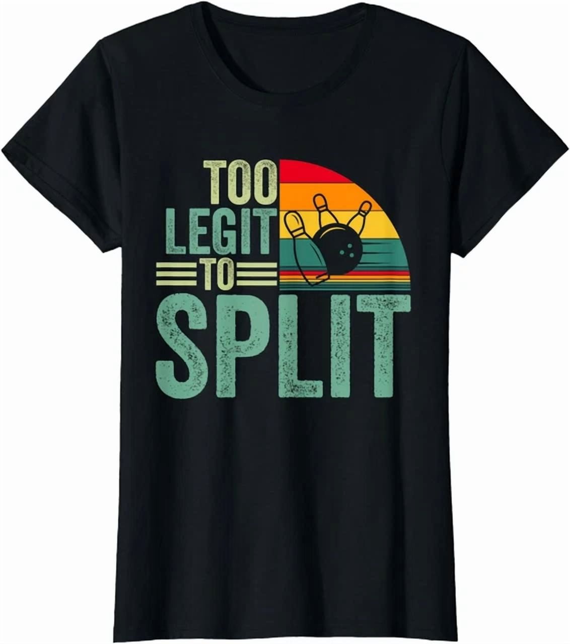 Hot Trending Kiraa Tee With Bowler Too Legit To Split Bowling Player T ...