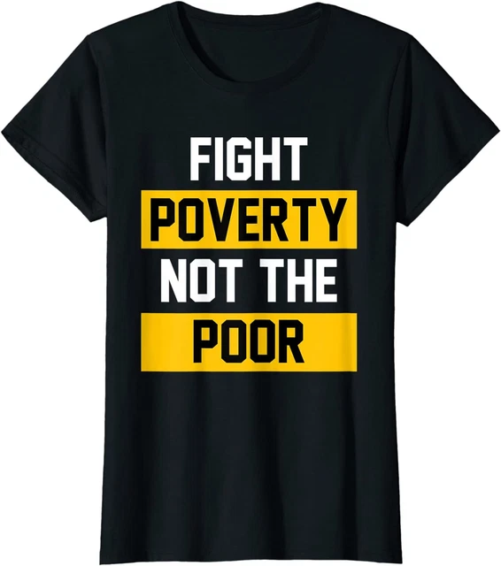 Hot Trending Kiraa Tee With End Family Separation Fight Poverty Not The ...