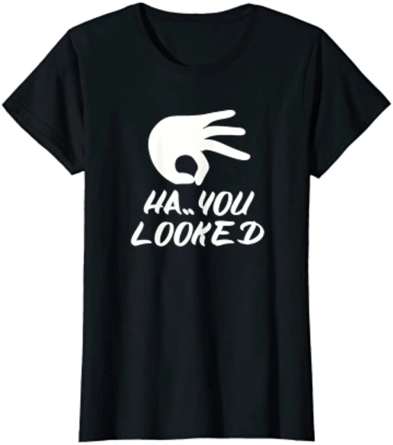 Hot Trending Kiraa Tee With Ha You Looked Hilarious Hand Joke T-Shirt ...