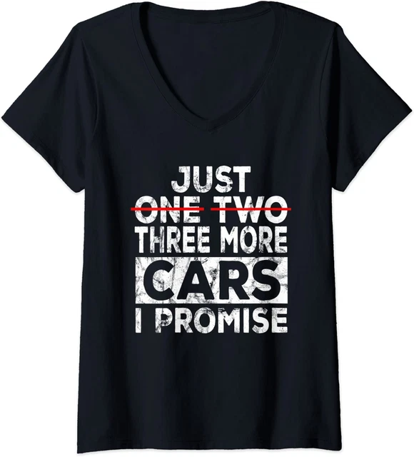 Hot Trending Kiraa Tee With Just One More Car I Promise Mechanic Car ...