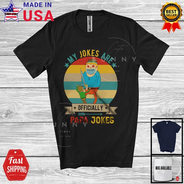 Hot Trending Kiraa Tee With My Jokes Are Papa Jokes, Father'S Day ...