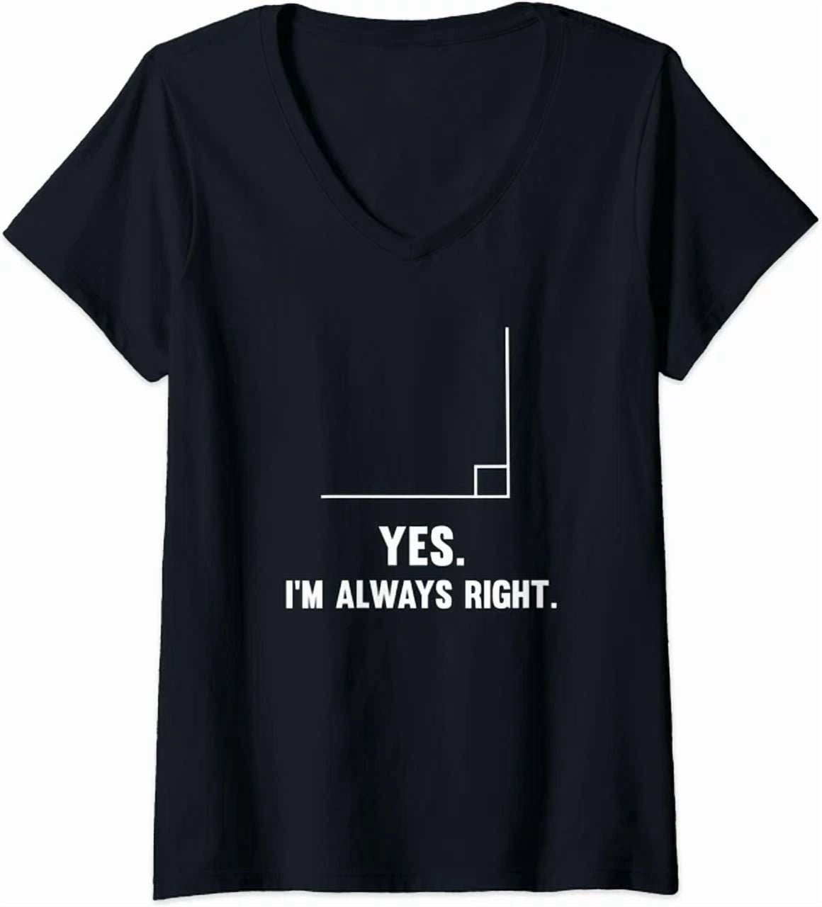 Hot Trending Kiraa Tee With Yes I'M Always Right Math Puns Tee For Teachers Tshirt - Walmart.com