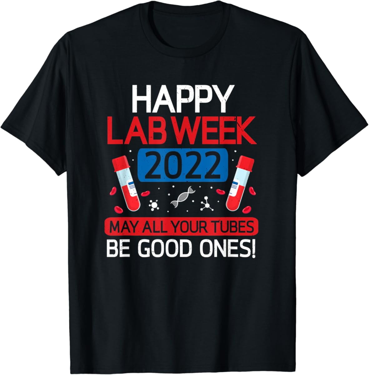 Hot Trending Lab Week 2022 Tubes Laboratory Scientist Microbiologist ...