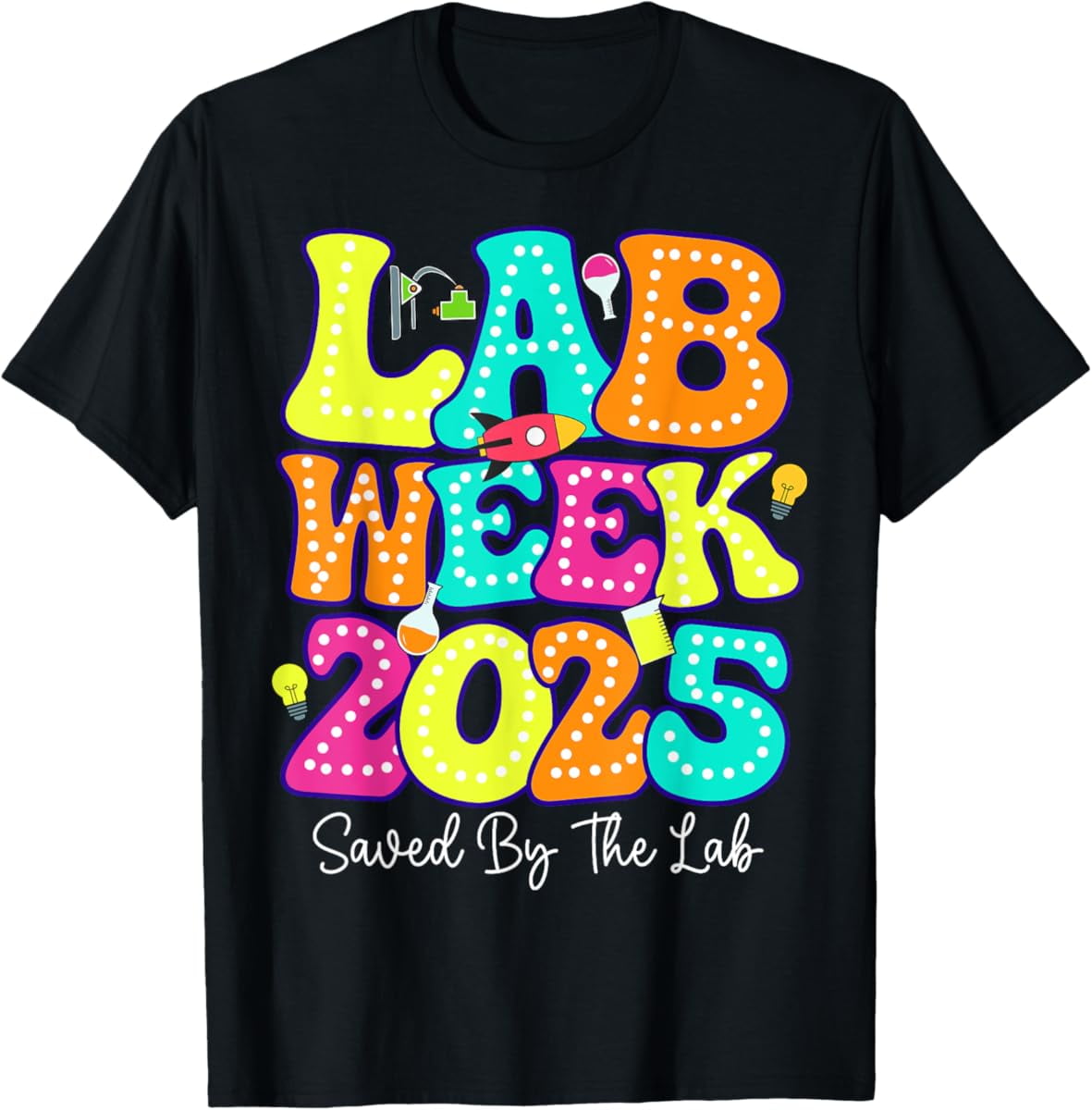 Hot Trending Lab Week 2025 Saved By The Lab Men Women Medical ...
